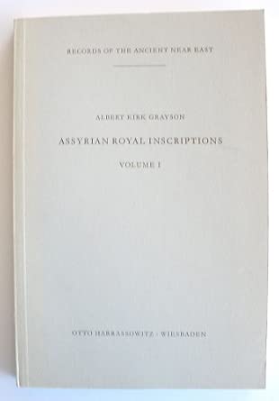 Amazon.com: Assyrian Royal Inscriptions / from the Beginning to Ashur ...