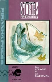 Beautiful Stories for Ugly Children Volume 12: Dave Louapre, Dan ...