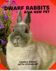 Dwarf Rabbits As a New Pet (As a New Pet Series): Dieker, Andrea ...