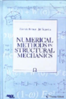 Numerical Methods in Structural Mechanics : Bittnar, Zdenek, Sejnoha ...