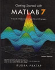 Getting Started with MATLAB 7 : A Quick Introduction for Scientists and ...