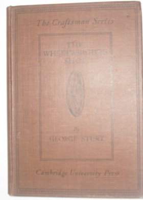 The wheelwright's shop: selected passages: STURT, George ('George ...
