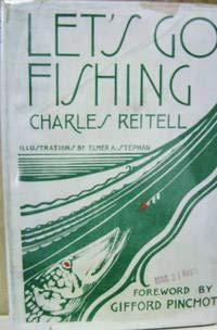 Let's Go Fishing: Charles Reitell: Amazon.com: Books