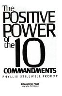 The Positive Power of the 10 Commandments: Prokop, Phyllis Stillwell ...