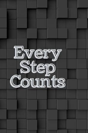 Every Step Counts: notebook: Marie, Leah: Amazon.com: Books