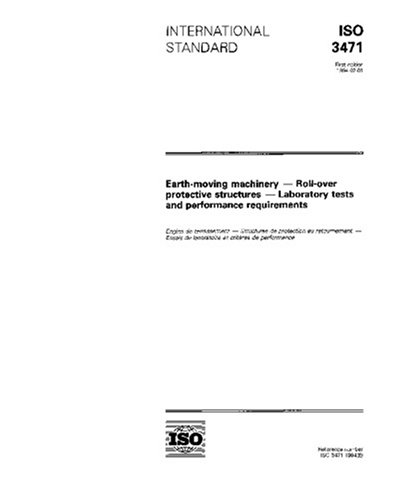 ISO 3471:1994, Earth-moving machinery - Roll-over protective structures ...