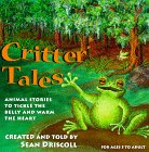 Critter Tales: Driscoll, Sean F.: 9780966552508: Amazon.com: Books