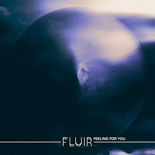 Écouter Feeling For You (The Remixes) par Fluir sur Amazon Music Unlimited