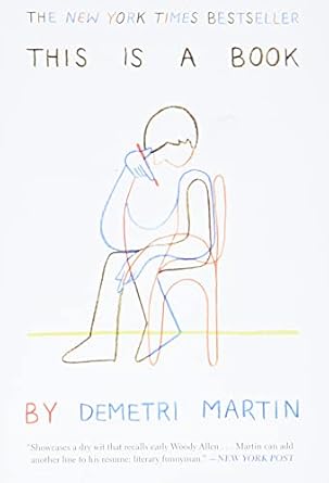 This Is a Book: Martin, Demetri: 9780446539692: Amazon.com: Books