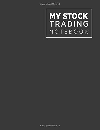 My stock trading notebook: Lined Notebook For Forex Trader, Stock ...