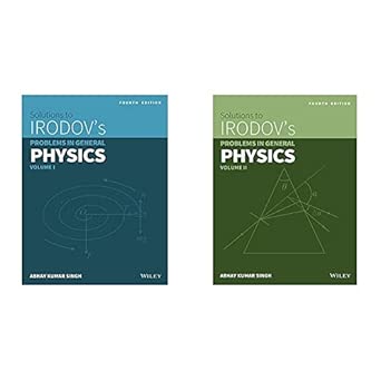Wiley India Solutions to Irodov's Problems in General Physics:vol-1 Fourth Edition: Abhay Kumar ...