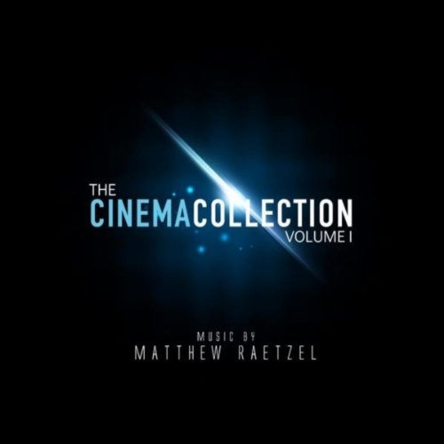 Amazon.com: The Cinematic Collection: Volume 1 : Matthew Raetzel ...