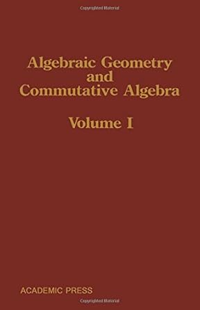 Algebraic Geometry and Commutative Algebra: In Honor of Masayoshi Nagata: Hijikata, Hiroaki ...