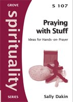 Praying with Stuff : Ideas for Hands-On Prayer | Amazon.com.br