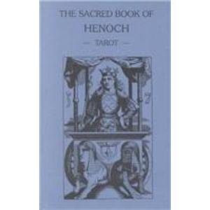 The Sacred Book of Henoch: Synthetic and Kabbalistic Studies on the ...