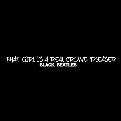Play That Girl Is A Real Crowd Pleaser by The Black Beatles on Amazon Music