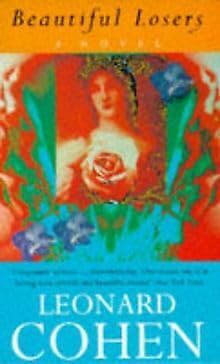Beautiful Losers: Leonard Cohen: 9780948238192: Amazon.com: Books
