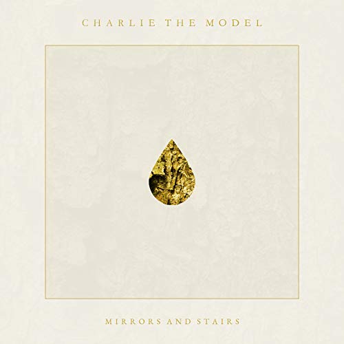 Amazon Music - Charlie The ModelのMirrors And Stairs - Amazon.co.jp