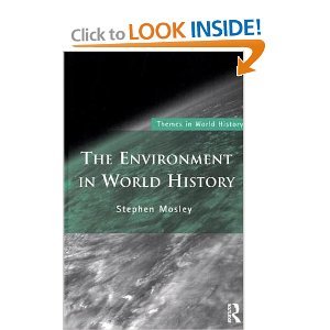 The Environment in World History byMosley: Mosley: Amazon.com: Books