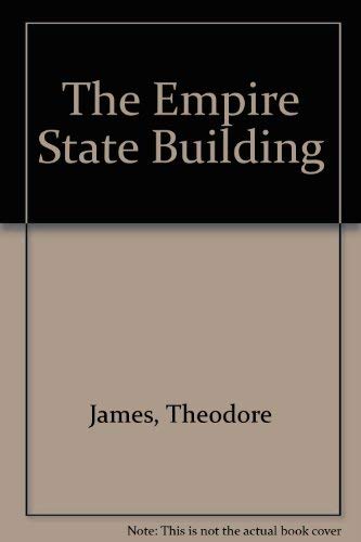 The Empire State Building: James, Theodore: 9780060121723: Amazon.com ...