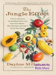 The Jungle Effect: Healthiest Diets from Around the World-Why They Work ...