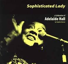 Sophisticated Lady - A Celebration of Adelaide Hall: Amazon.co.uk ...