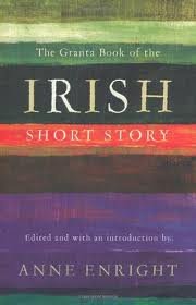 The Granta Book of the Irish Short Story Publisher: Grove Press, Granta ...
