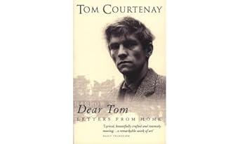 Dear Tom : Courtenay, Tom: Amazon.co.uk: Books
