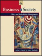 By Archie B. Carroll, Ann K. Buchholtz: Business and Society: Ethics ...
