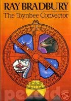 The Toynbee Convector: Ray Bradbury: 9780394578651: Amazon.com: Books