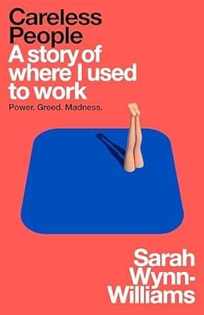 Buy Careless People: A Story of Where I Used to Work, Power, Greed ...
