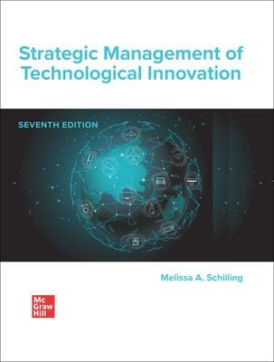 Strategic Management of Technological Innovation: Schilling, Melissa A ...