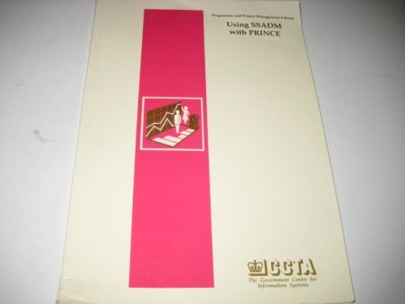 Using Ssadm with Prince (Programme & Project Management Library ...