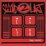 Second 2 Last - say word - Amazon.com Music