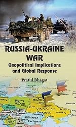 Buy Russia-Ukraine War: Geopolitical Implications and Global Response ...