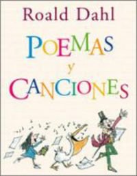 Amazon.com: POEMAS Y CANCIONES (Spanish Edition): 9788420470917: Dahl ...