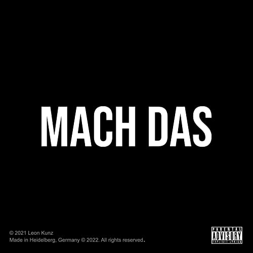 Écouter MACH DAS par Leon Kunz feat. Lili Marleen sur Amazon Music ...