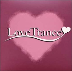 Trance Rave Presents Love Trance - : Amazon.de: Musik-CDs & Vinyl