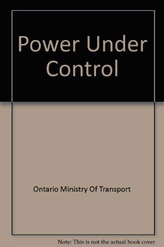Power Under Control: Ontario Ministry Of Transport: 9780771001604 ...