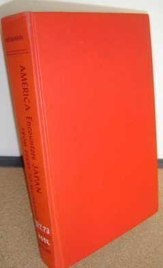 Amazon.com: America Encounters Japan: From Perry to MacArthur ...