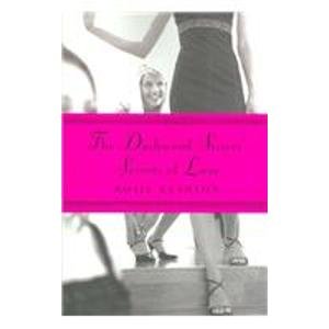 The Dashwood Sisters' Secrets of Love: Rosie Rushton: 9781439565827 ...