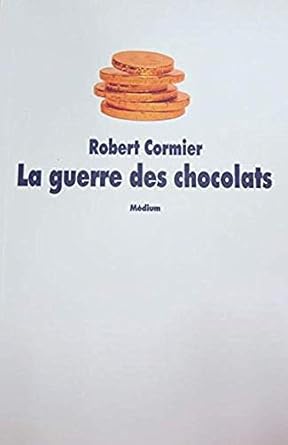 La guerre des chocolats: CORMIER,ROBERT: 9782211026611: Books - Amazon.ca