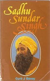 Sadhu Sundar Singh : Davey, Cyril J.: Amazon.in: Books