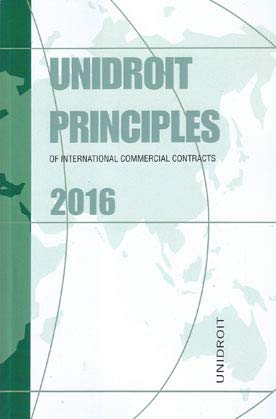 UNIDROIT Principles of International Commercial Contracts 2016 ...