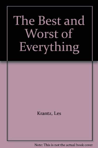 The Best and Worst of Everything: Krantz, Les: 9780130263377: Amazon ...