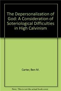 The Depersonalization of God: Carter, Ben M.: 9780819175120: Amazon.com ...