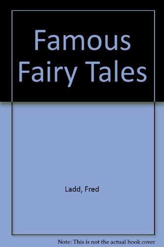 Famous Fairy Tales: Fred Ladd, Murray Benson: 9780448147284: Amazon.com ...