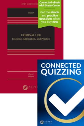 Bundle: Criminal Law: Doctrine, Application, and Practice, Fourth ...