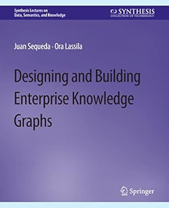 Amazon.com: Designing and Building Enterprise Knowledge Graphs (Synthesis Lectures on Data ...