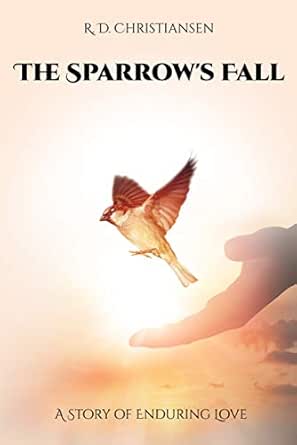 Amazon.com: The Sparrow's Fall: A Story of Enduring Love eBook ...